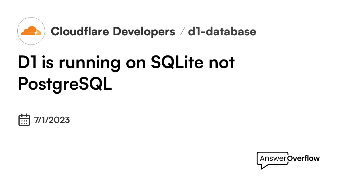 D1 is running on SQLite, not PostgreSQL - Cloudflare Developers