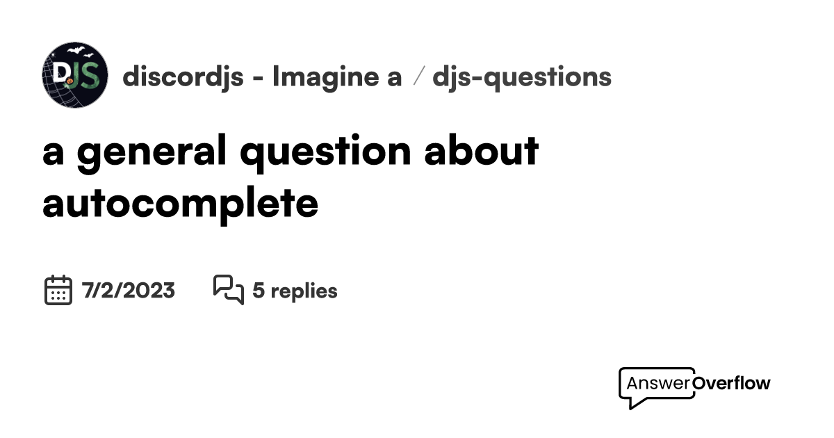 A General Question About Autocomplete Discordjs Imagine An App