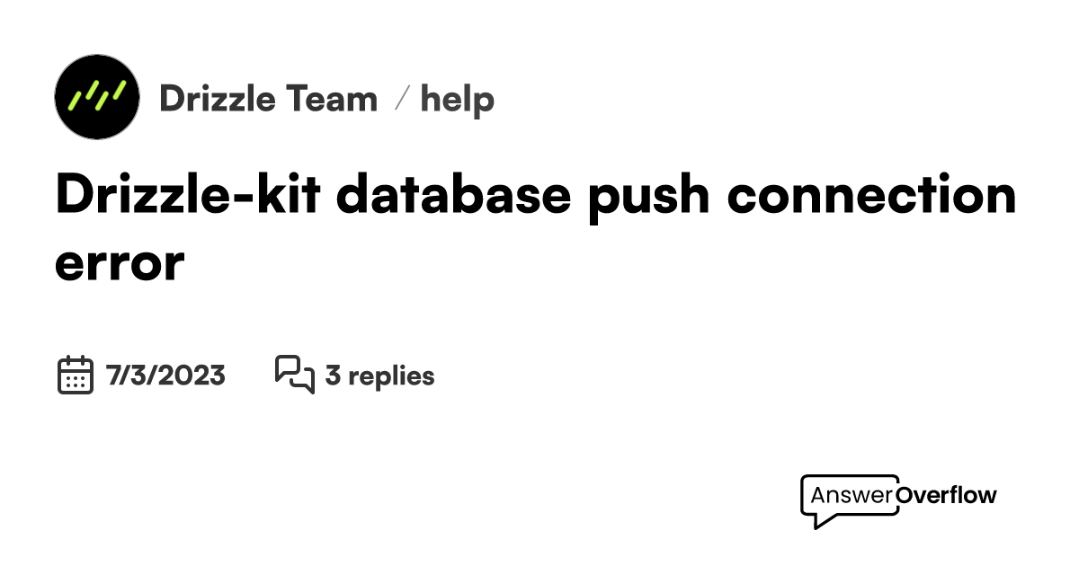 Drizzle-kit database push connection error - Drizzle Team