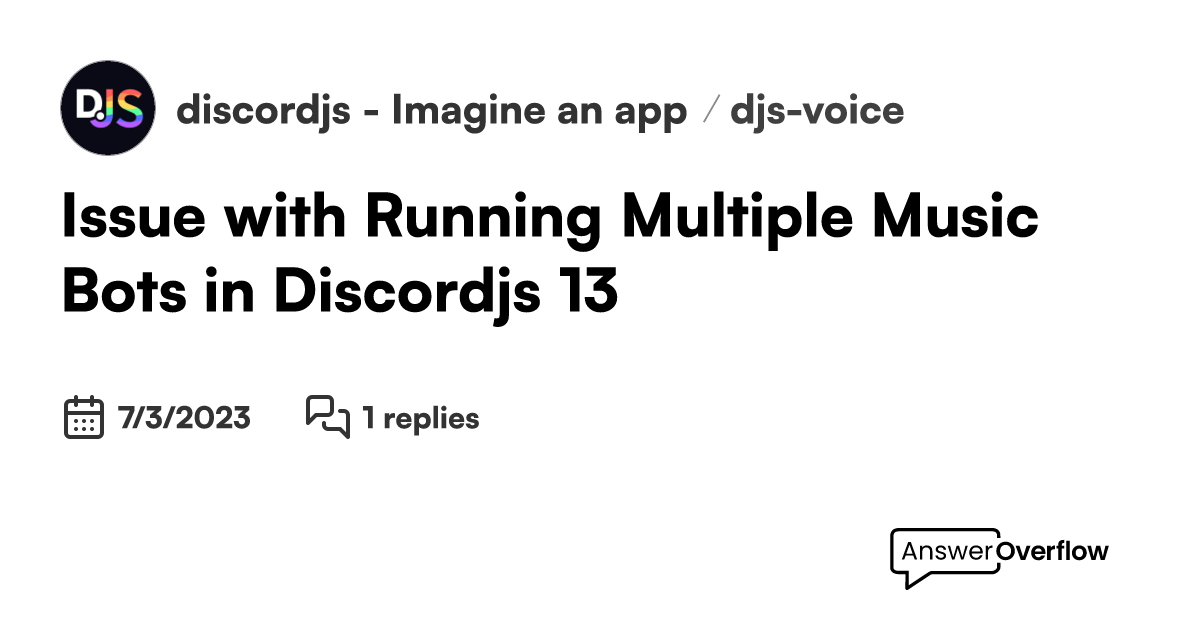 Issue with Running Multiple Music Bots in Discord.js 13 - discord.js - Imagine an app