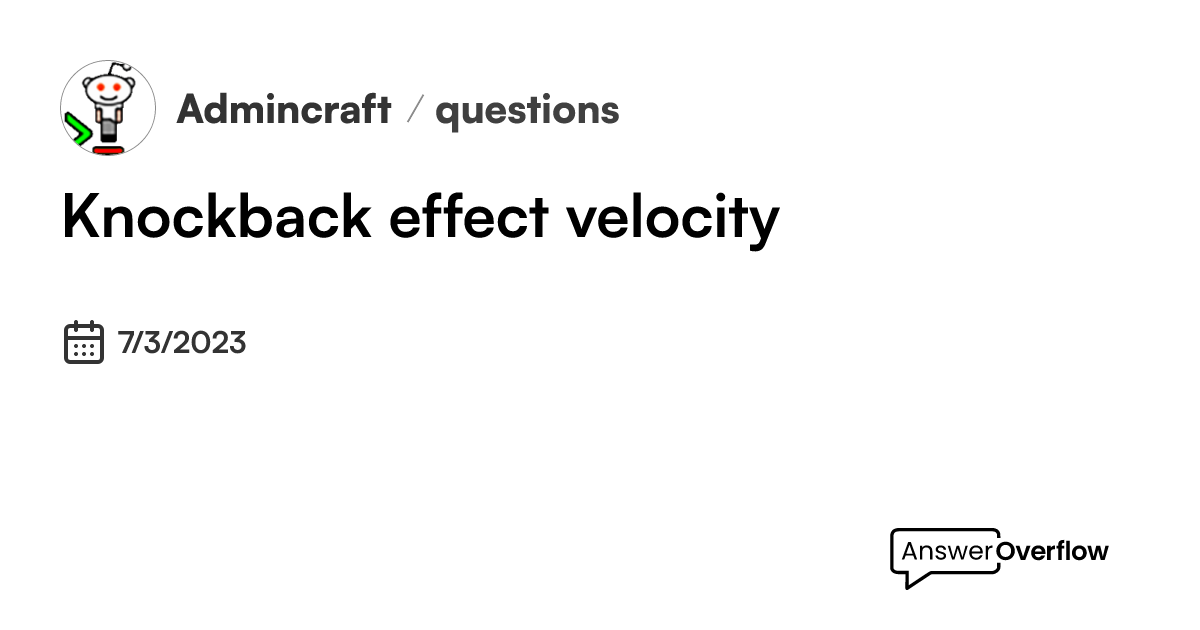 Knockback effect / velocity - Admincraft