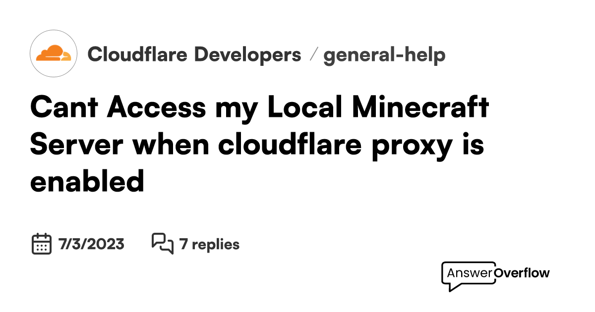 Can't Access my Local Minecraft Server when cloudflare proxy is enabled - Cloudflare Developers