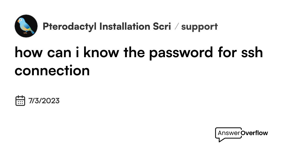 how can i know the password for ssh connection? - Pterodactyl Installation Script