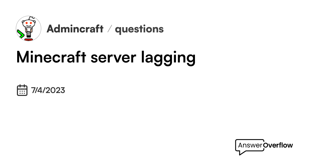 Minecraft server lagging. - Admincraft