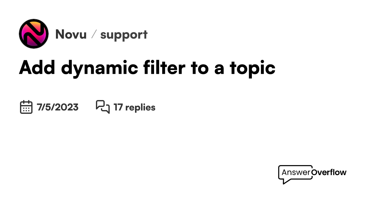 Add dynamic filter to a topic - Novu