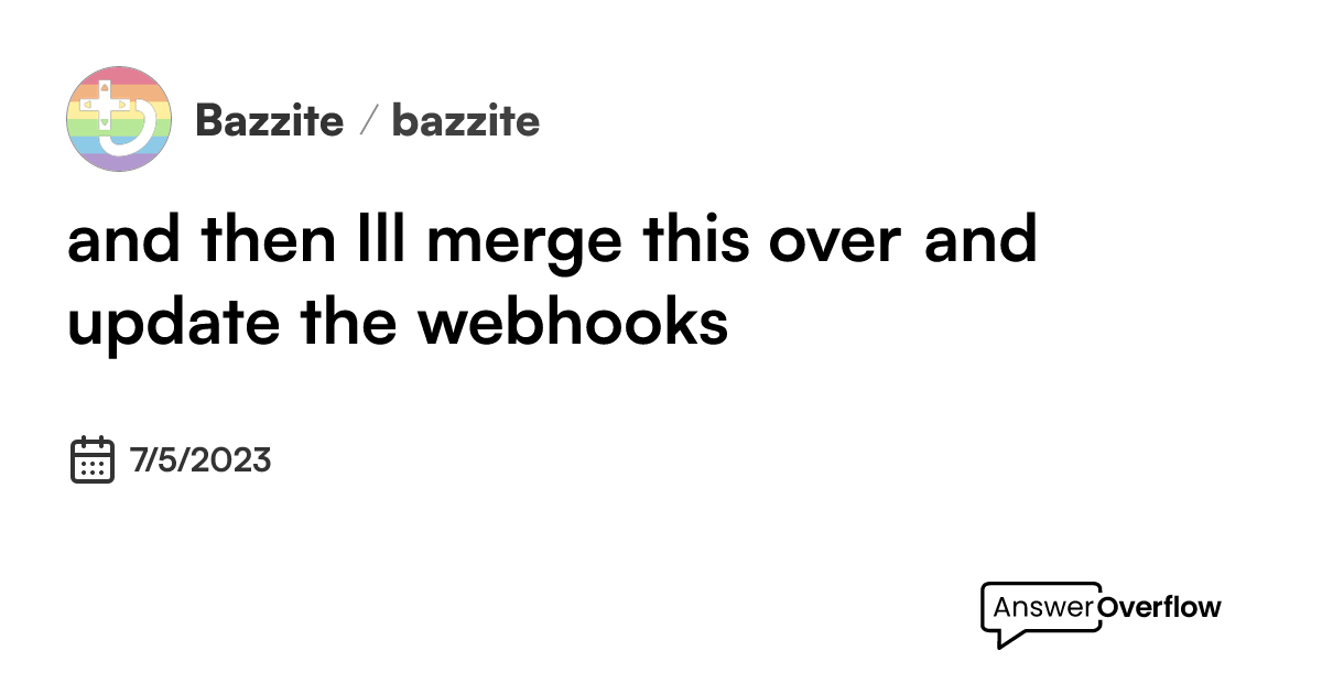 and then I'll merge this over and update the webhooks - Universal Blue