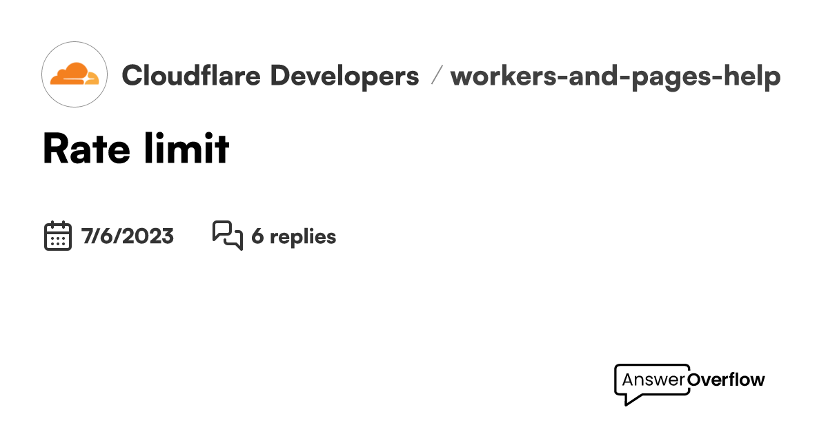 Rate limit? - Cloudflare Developers