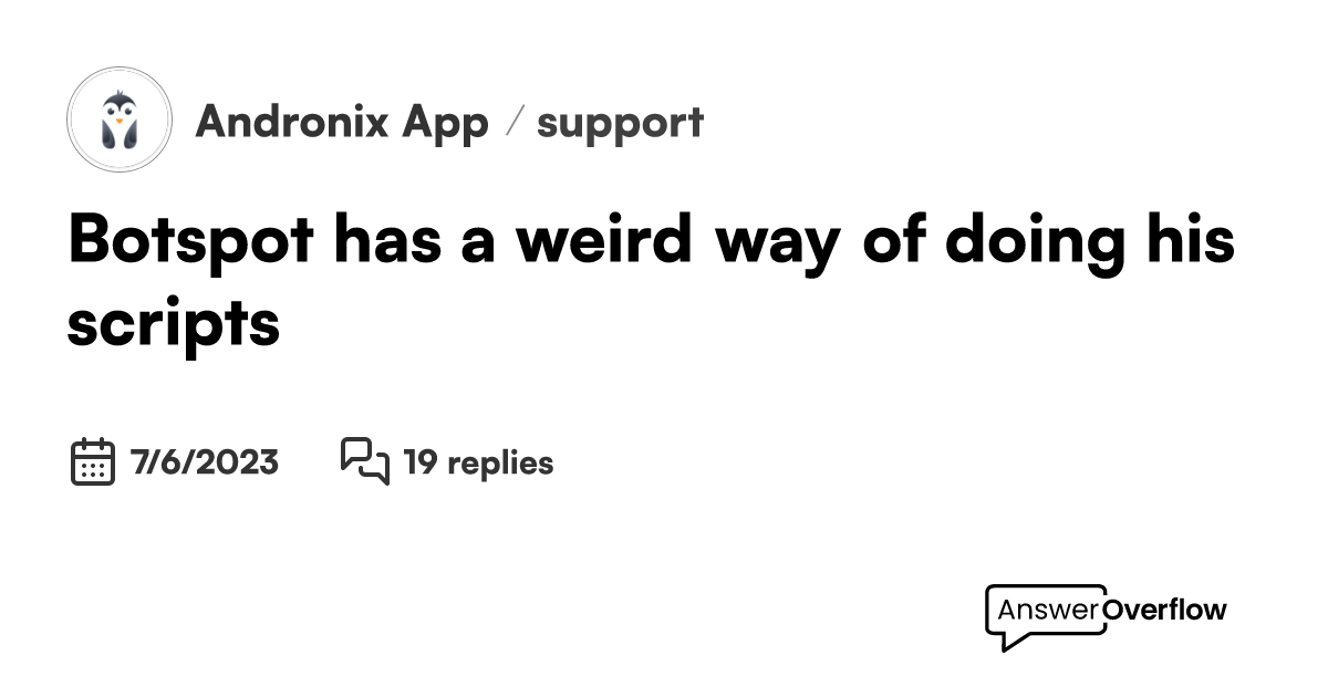 Botspot has a weird way of doing his scripts - Andronix App