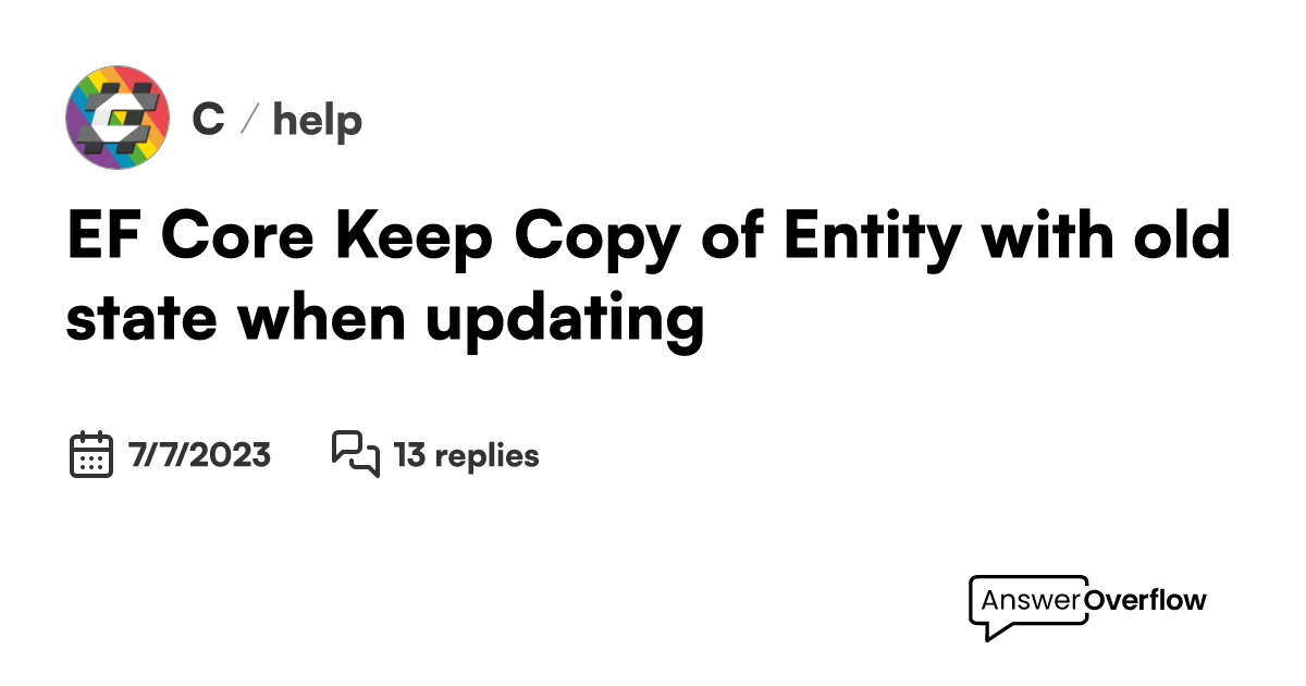 EF Core: Keep Copy of Entity with old state when updating - C#