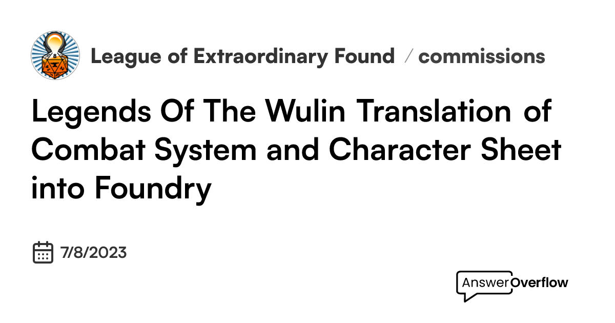 Legends Of The Wulin: Translation of Combat System and Character Sheet into Foundry - League of ...