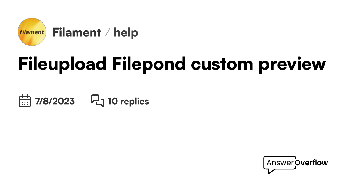 Fileupload (Filepond) custom preview - Filament