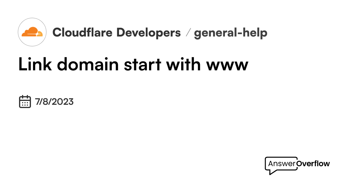 Link domain start with www. - Cloudflare Developers