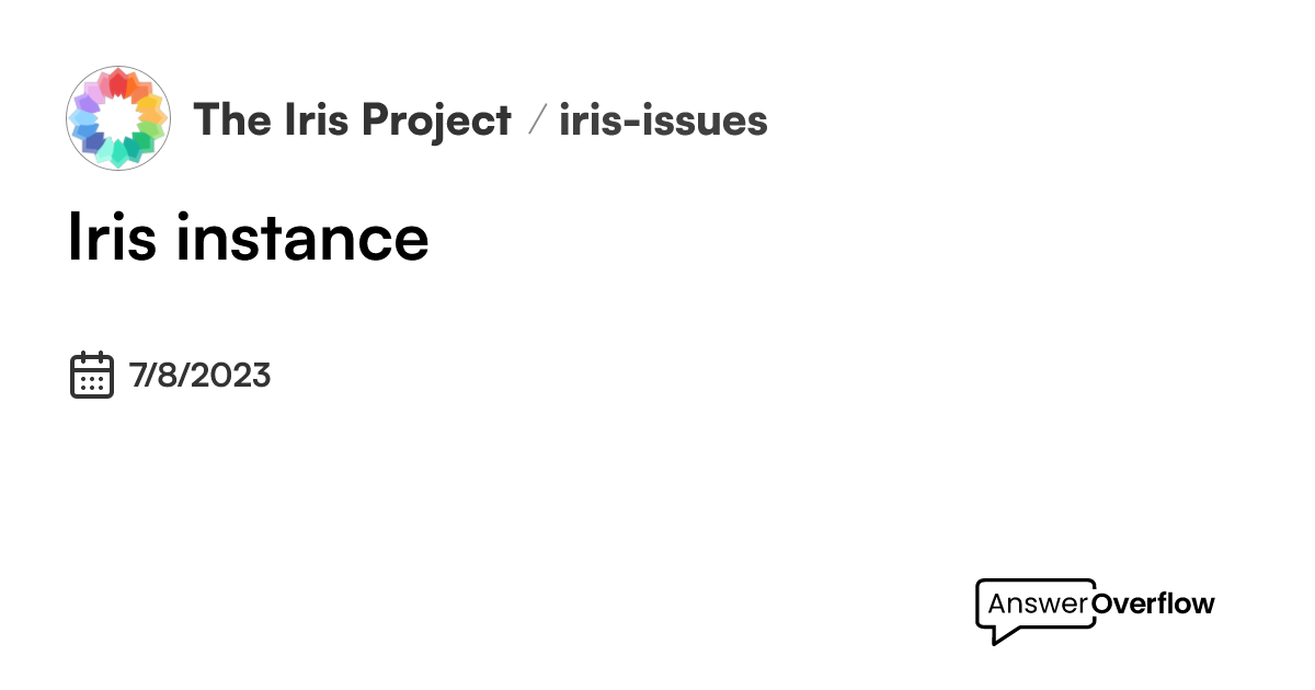 Iris instance - The Iris Project