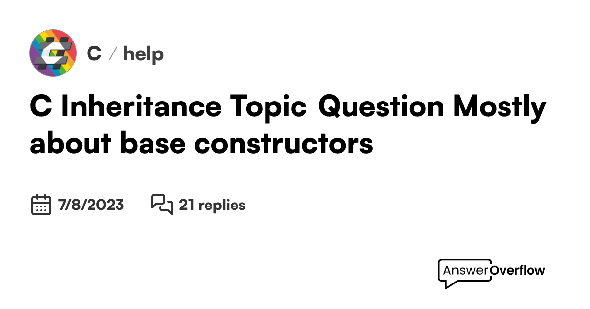 C# Inheritance Topic Question Mostly about base constructors - C#