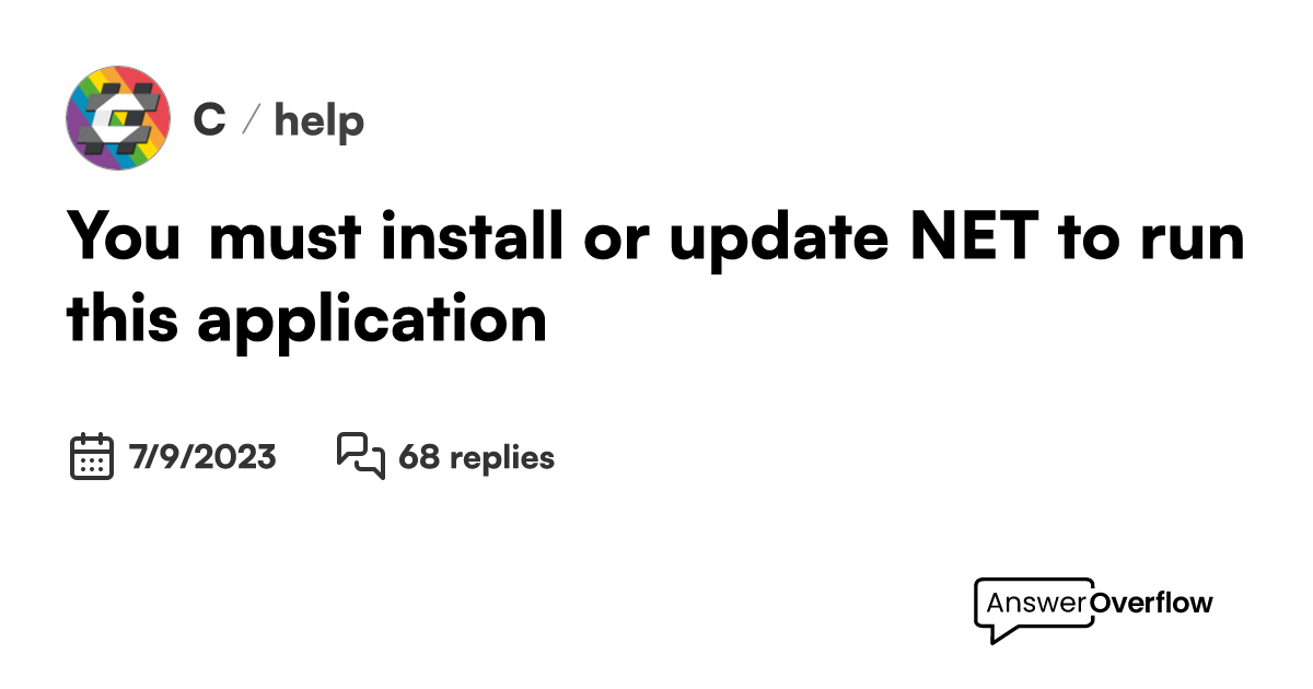 You must install or update .NET to run this application. - C#