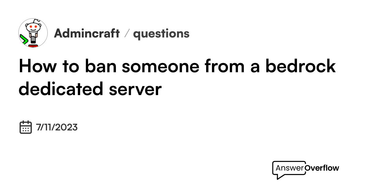 How to ban someone from a bedrock dedicated server - Admincraft
