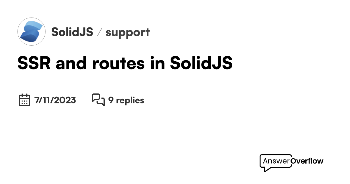 SSR and routes in Solid.JS - SolidJS