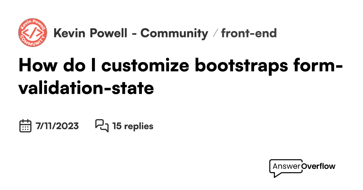 How do I customize bootstrap‘s $form-validation-state? - Kevin Powell - Community