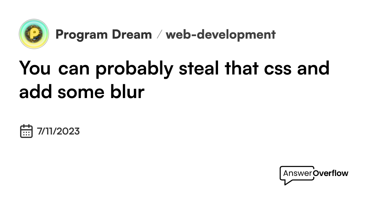 You can probably steal that css and add some blur - Program Dream