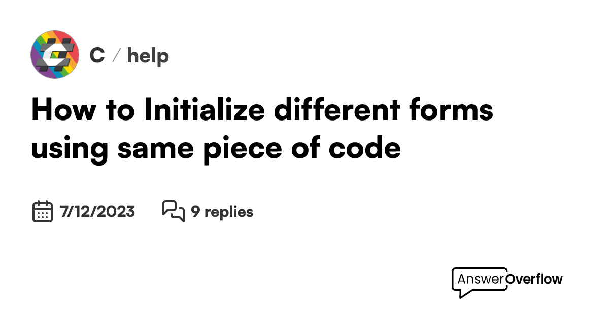 How to Initialize different forms using same piece of code - C#