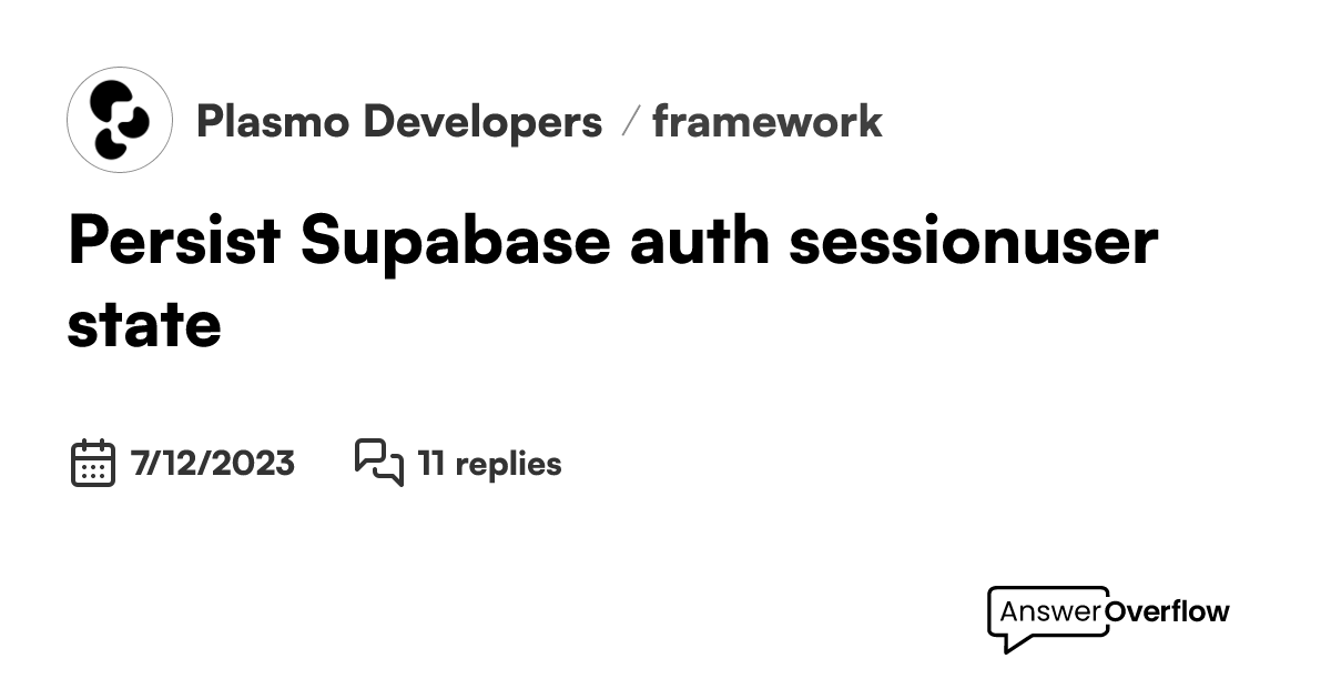 Persist Supabase auth session/user state - 🧩 Plasmo Developers