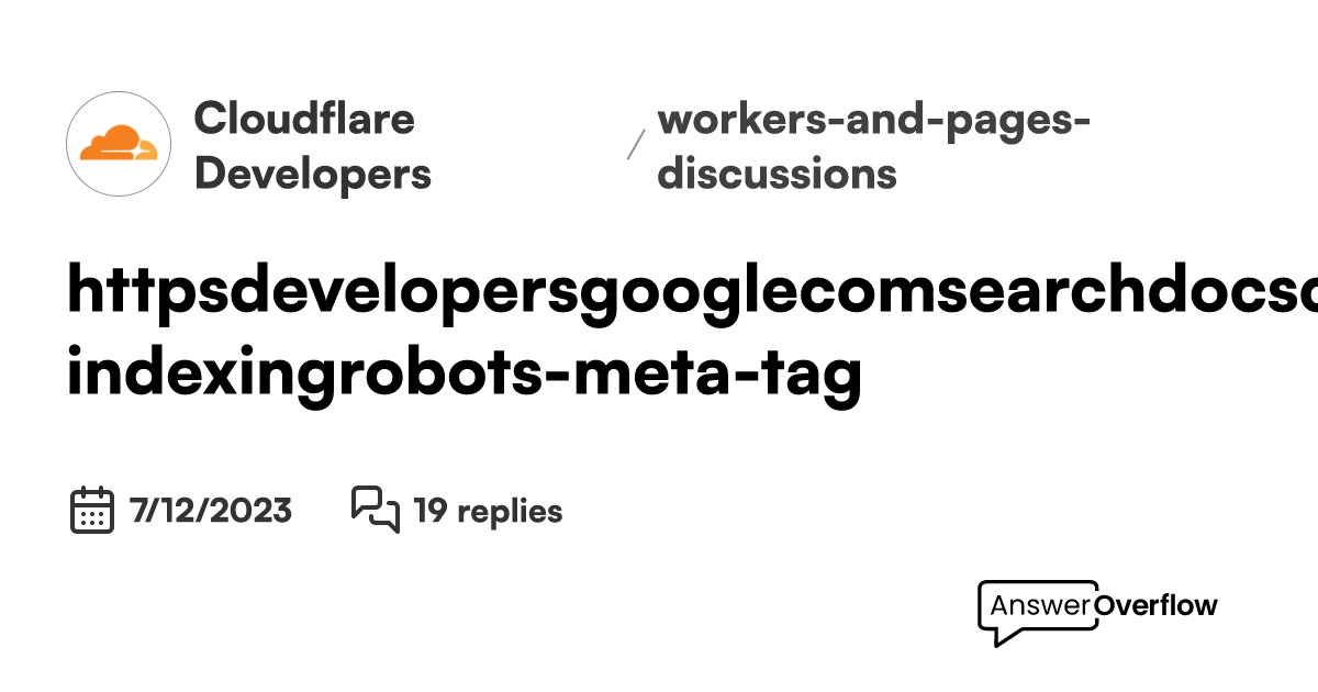 https://developers.google.com/search/docs/crawling-indexing/robots-meta-tag - Cloudflare Developers