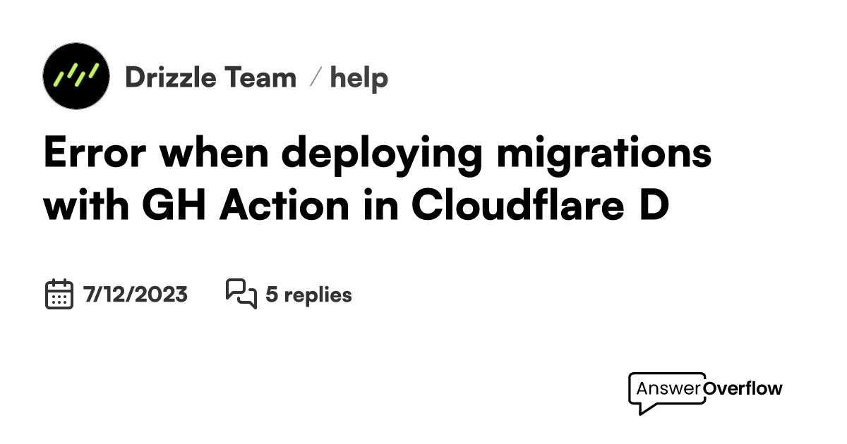 Error When Deploying Migrations With Gh Action In Cloudflare D Drizzle Team