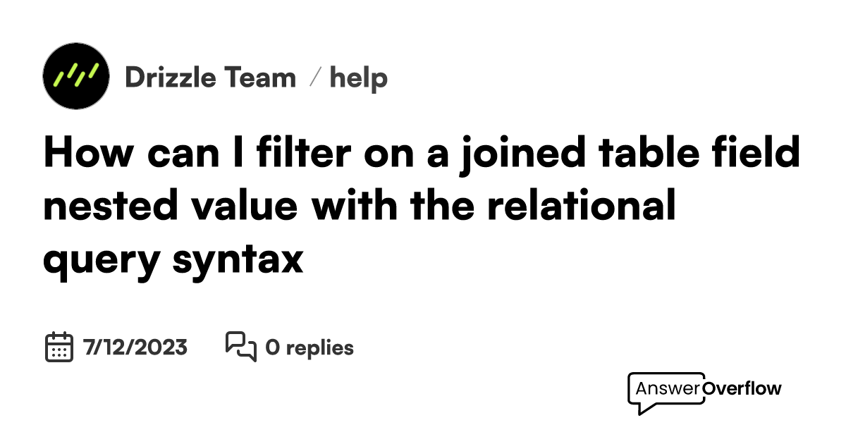 How Can I Filter On A Joined Table Field Nested Value With The