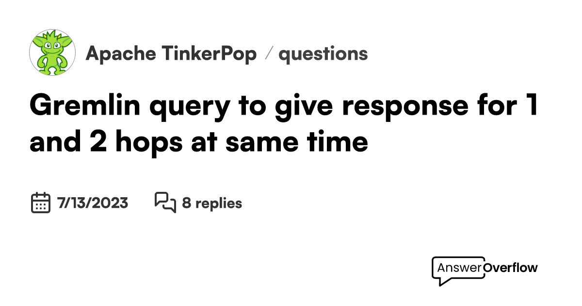 Gremlin query to give response for 1 and 2 hops at same time - Apache TinkerPop