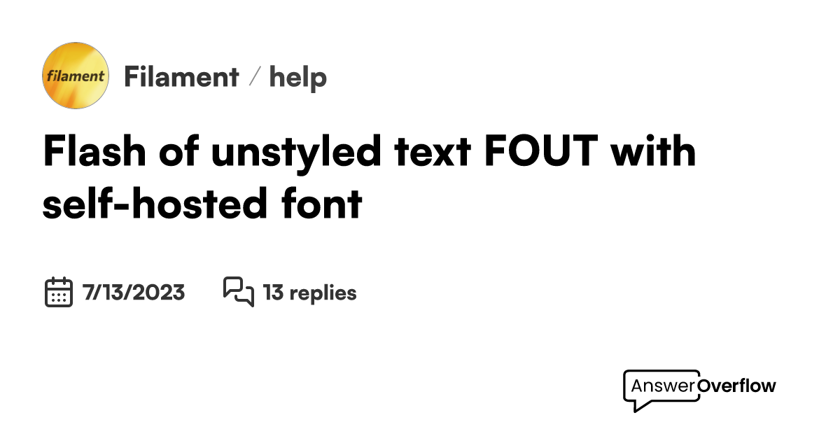 Flash of unstyled text (FOUT) with self-hosted font - Filament