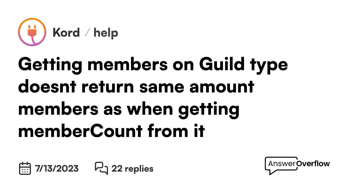 Getting members on Guild type doesn't return same amount members as ...