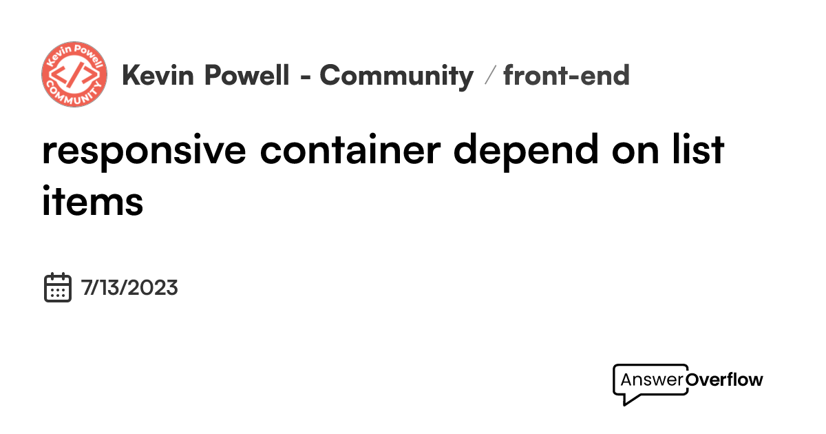 responsive container depend on list items - Kevin Powell - Community