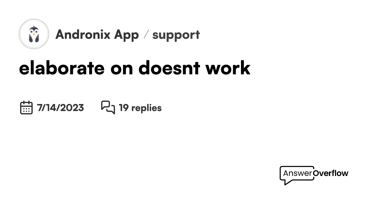 elaborate on doesnt work - Andronix App