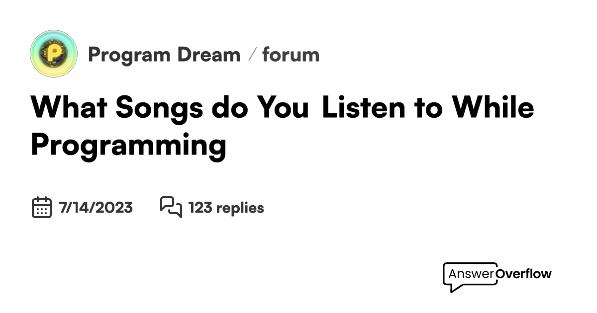 What Songs do You Listen to While Programming? - Program Dream