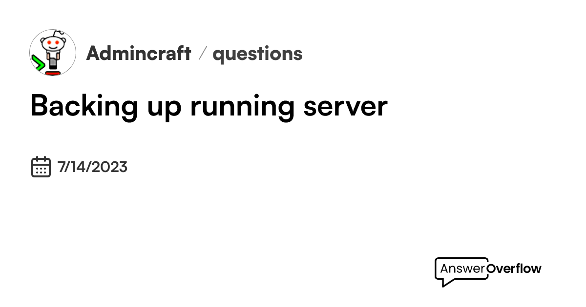 Backing up running server? - Admincraft