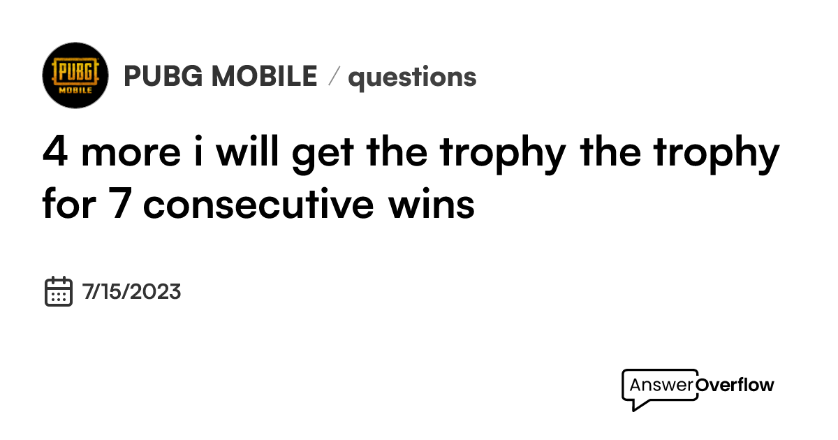 4 more i will get the trophy? (the trophy for 7 consecutive wins ...