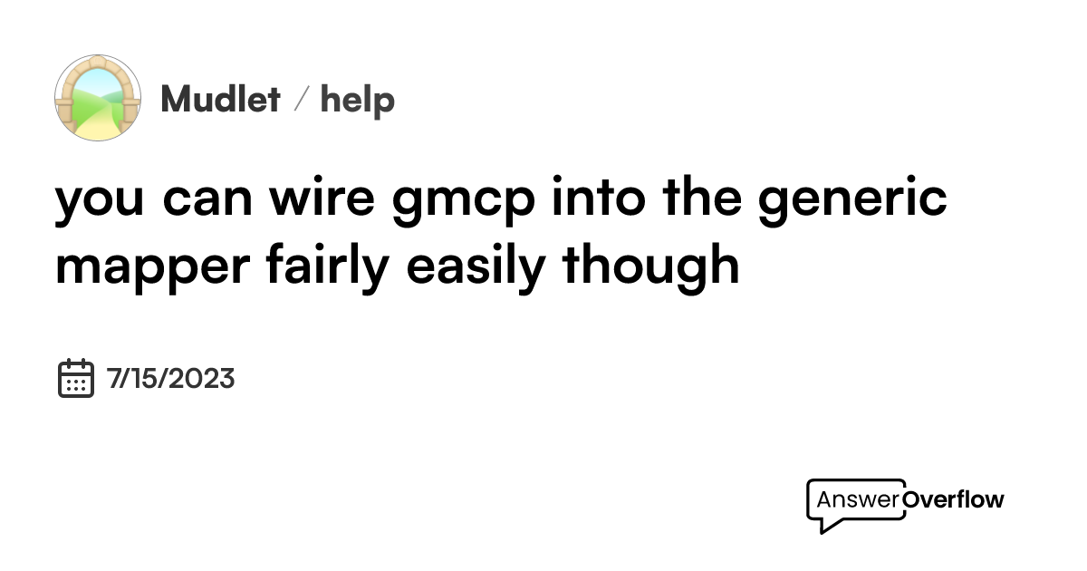 you can wire gmcp into the generic mapper fairly easily though? - Mudlet