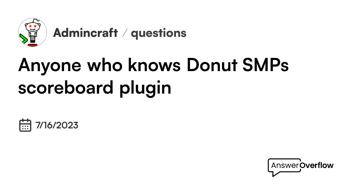 Anyone who knows Donut SMP's scoreboard plugin? - Admincraft