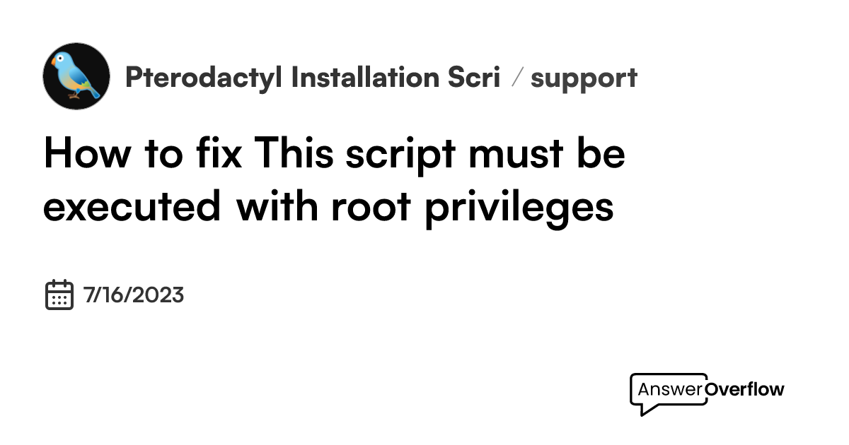 How to fix This script must be executed with root privileges. - Pterodactyl Installation Script