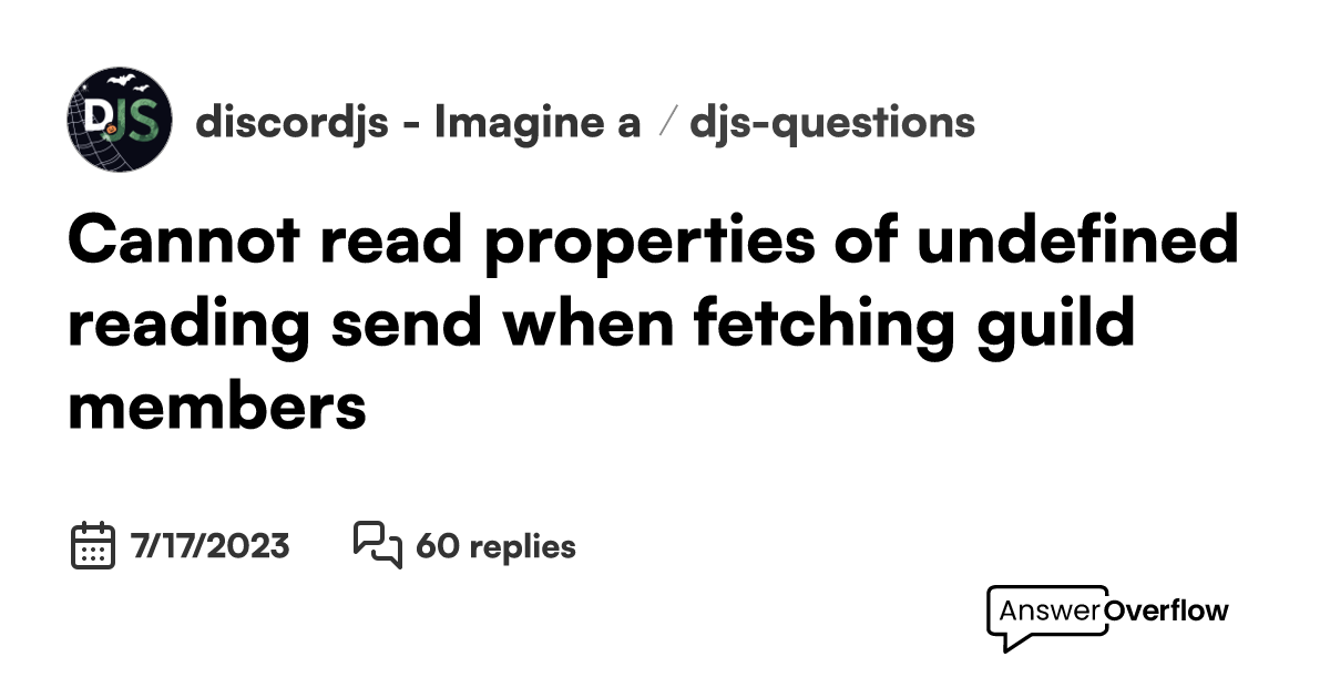 `cannot Read Properties Of Undefined Reading Send` When Fetching