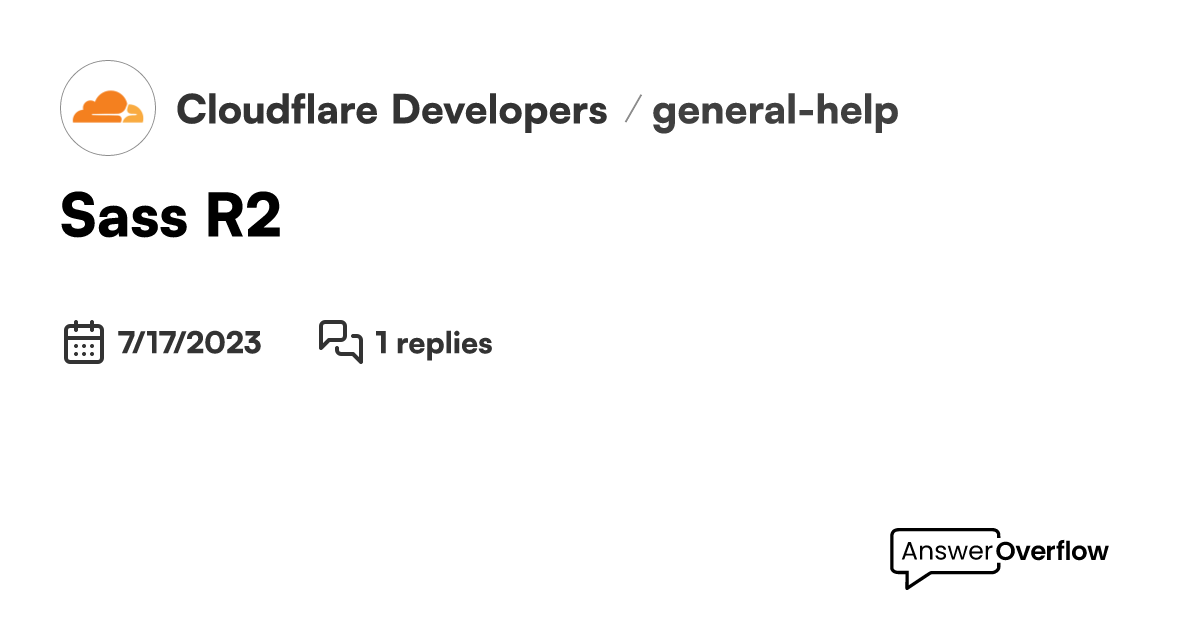 Sass + R2 - Cloudflare Developers