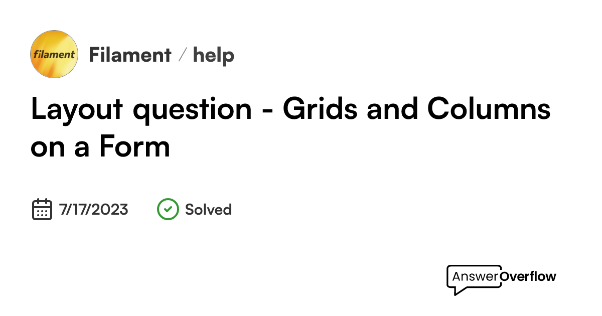 Layout question - Grids and Columns on a Form - Filament