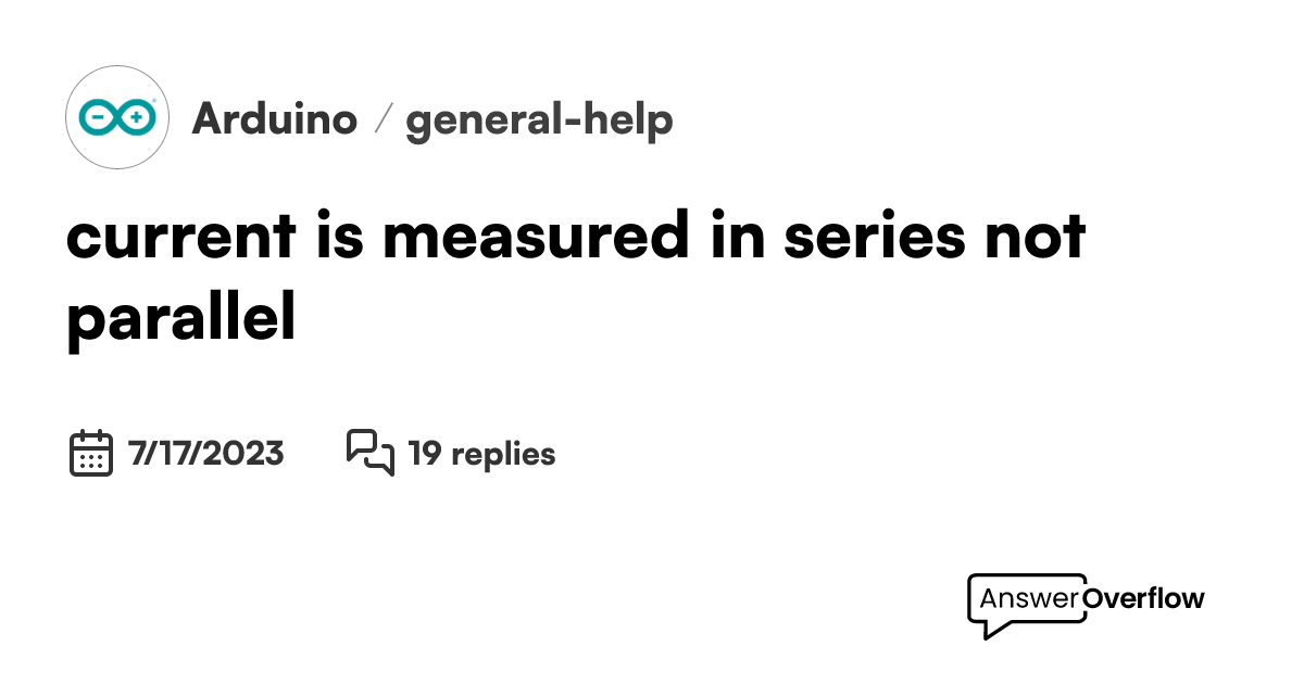 Current Is Measured In Series Not Parallel Arduino