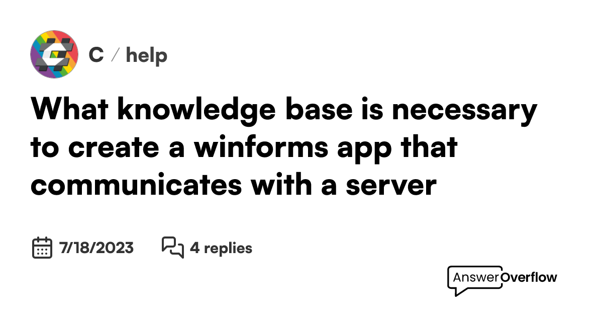What knowledge base is necessary to create a winforms app that ...