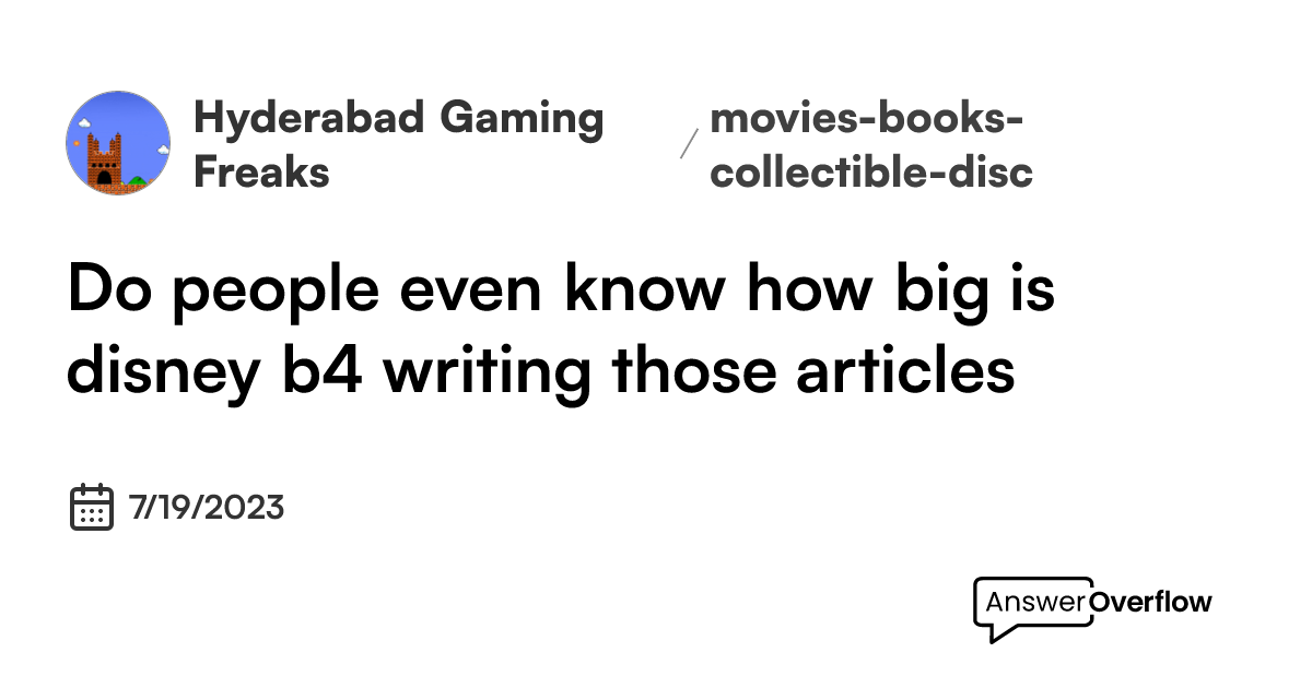 Do people even know how big is disney b4 writing those articles ...