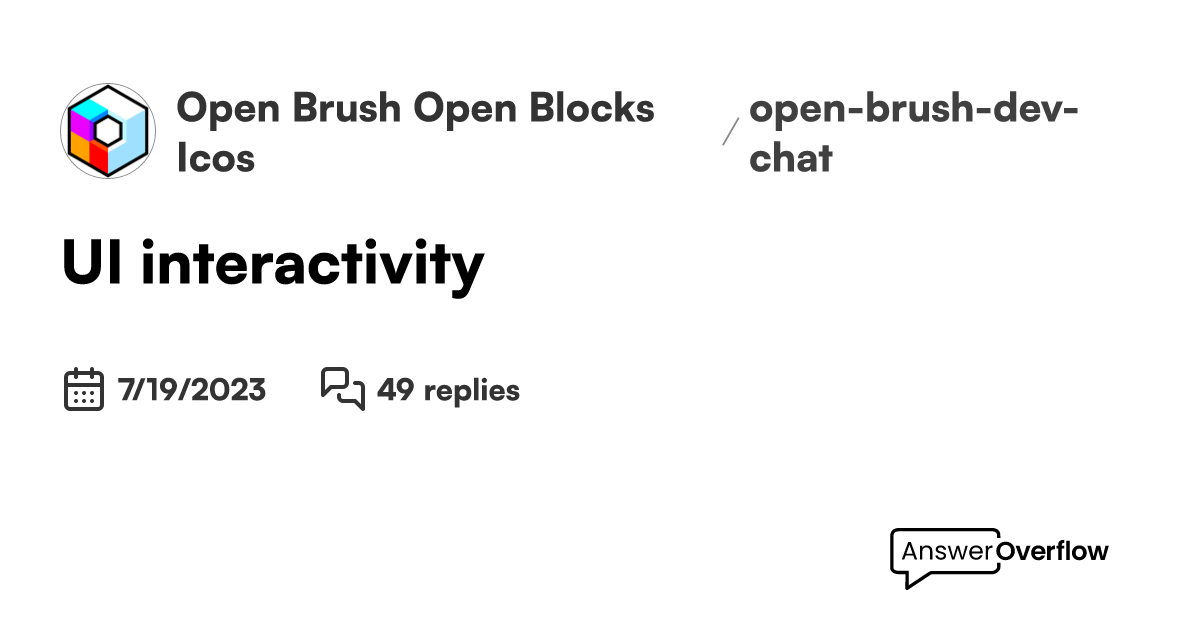 UI interactivity - Open Brush, Open Blocks, Icosa Gallery