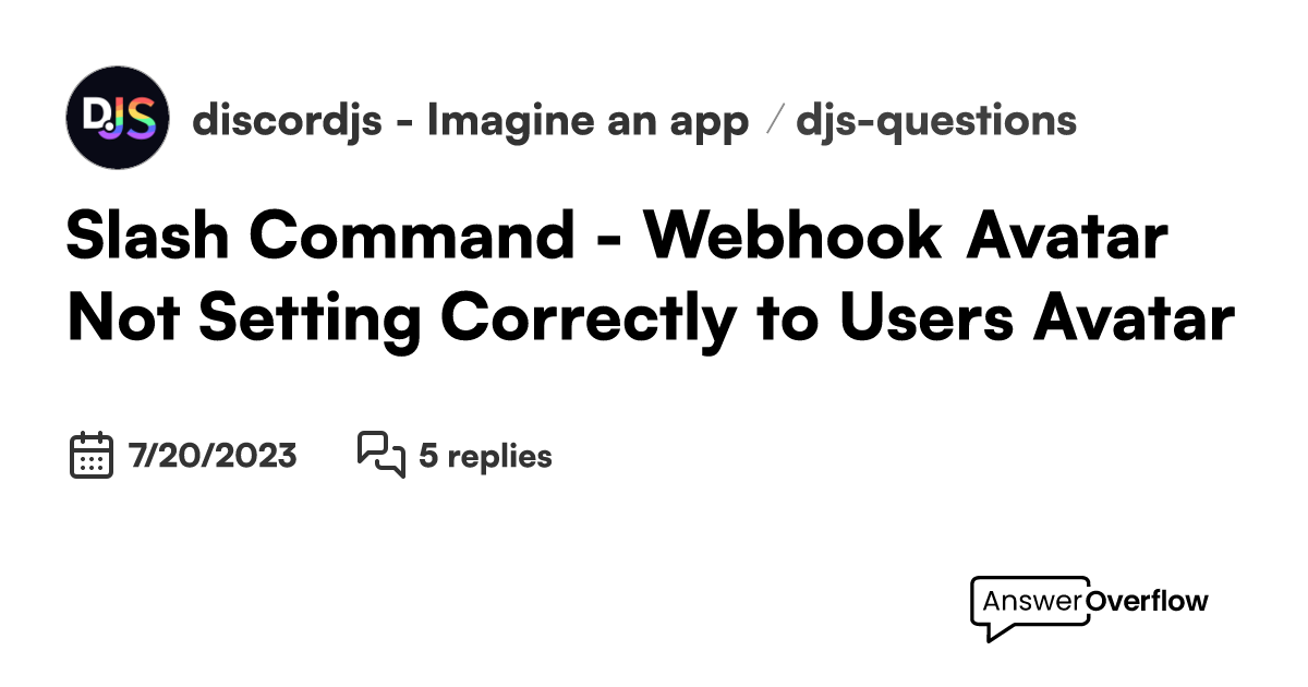 Slash Command - Webhook Avatar Not Setting Correctly to User's Avatar - discord.js - Imagine an app