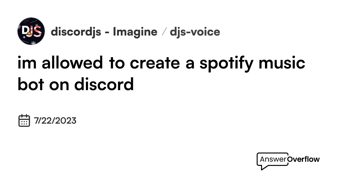 i'm allowed to create a spotify music bot on discord? - discord.js ...