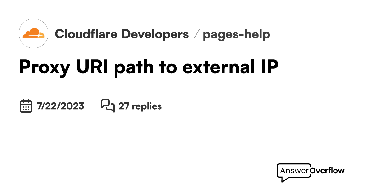Proxy URI path to external IP - Cloudflare Developers