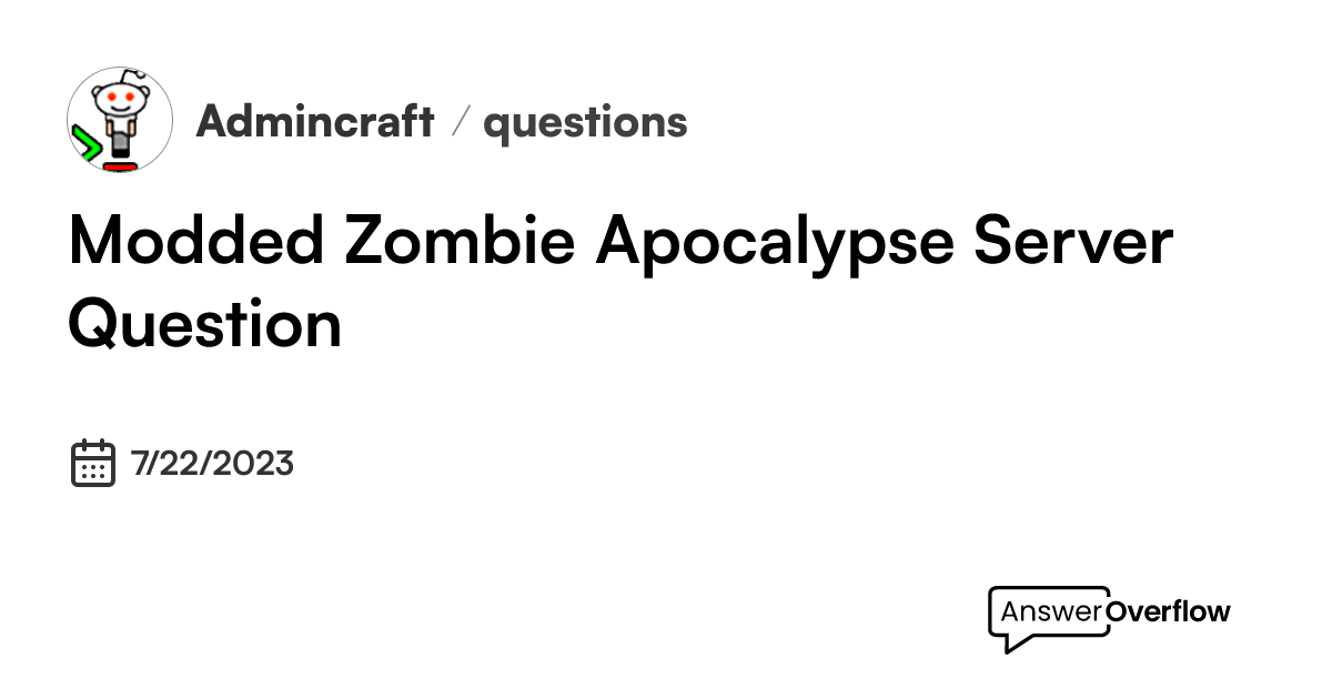 Modded Zombie Apocalypse Server Question - Admincraft